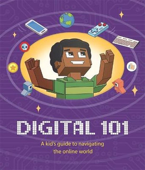 Digital 101: A Kid's Guide to Navigating the Online World, Ben Hubbard ...