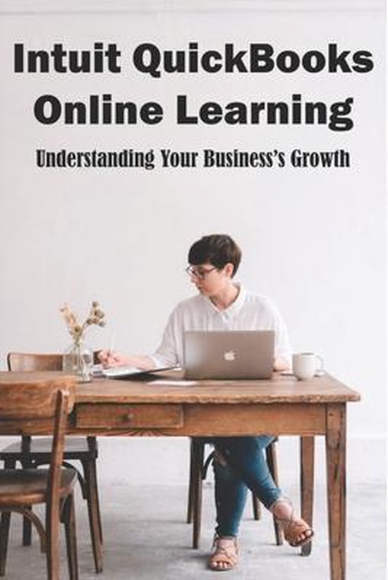 Intuit QuickBooks Online Learning: Understanding Your Business's Growth ...