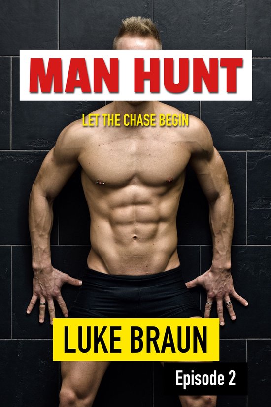 Man Hunt 2 - Man Hunt: Episode 2 (ebook), Luke Braun | 9781311429063 ...