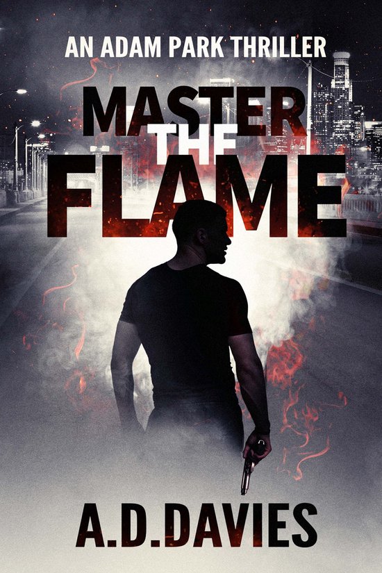 Adam Park 5 - Master the Flame (ebook), A. D. Davies | 1230001955989 ...