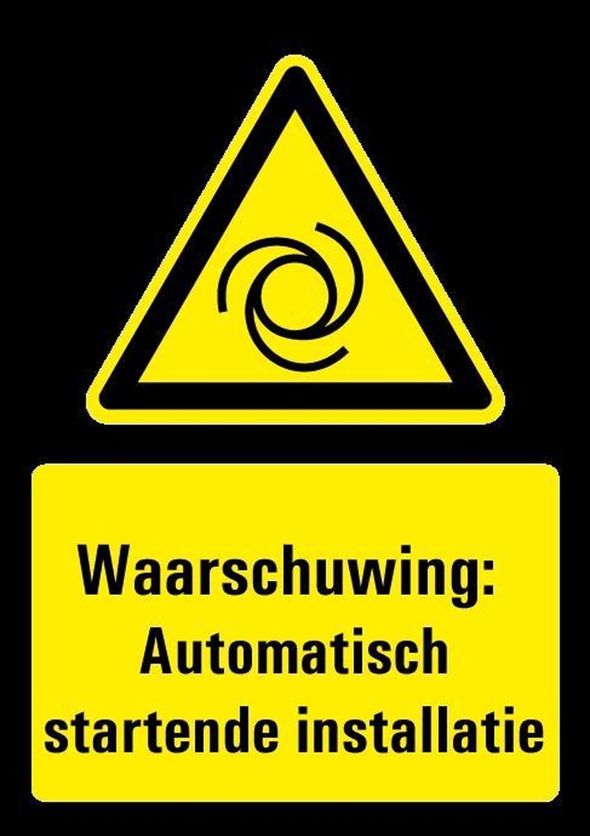 Waarschuwing voor automatisch startende machine bord met tekst 297 x ...