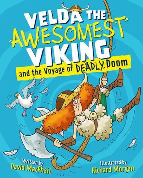 Velda the Awesomest Viking and the Voyage of Deadly Doom, David ...