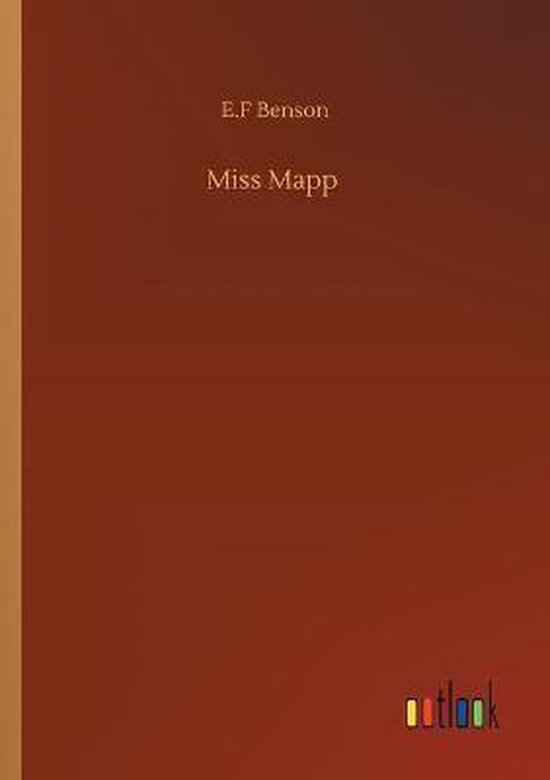 Miss Mapp, E F Benson | 9783752319217 | Boeken | bol.com