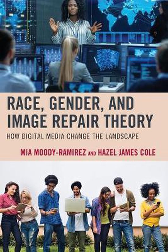 Race, Gender, and Image Repair Theory | 9781498568630 | Mia Moody ...