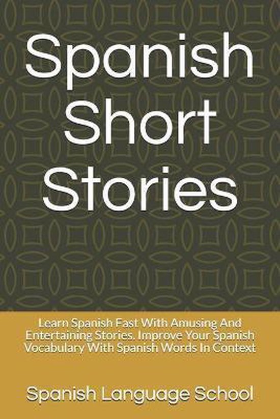 Spanish Short Stories | 9798653006104 | Spanish Language School ...