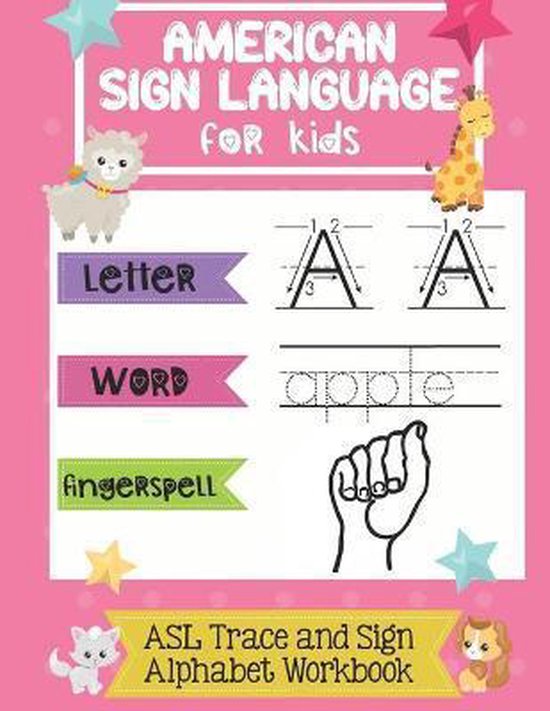American Sign Language for Kids ASL Trace and Sign Alphabet Workbook ...