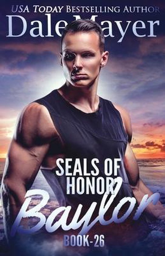 Seals of Honor- SEALs of Honor - Baylor, Dale Mayer | 9781773363943 ...