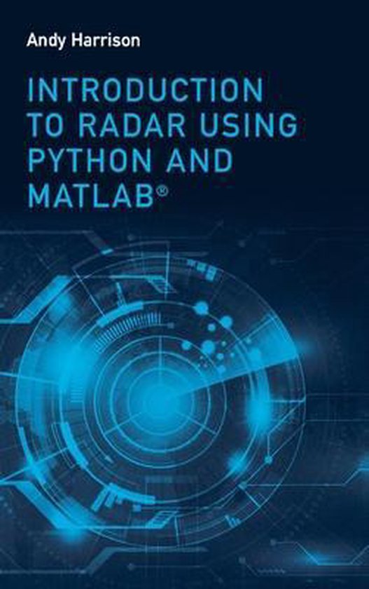 Introduction to Radar Using Python and MATLAB | 9781630815974 | Lee ...