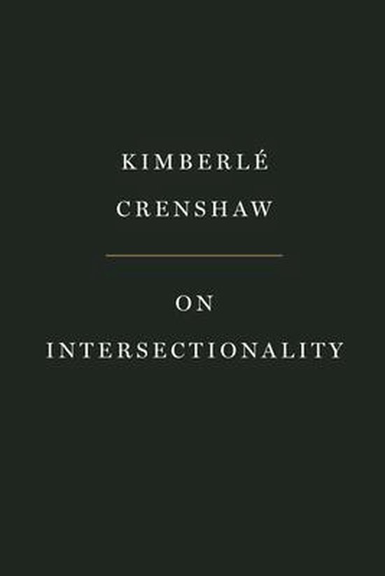 On Intersectionality, Kimberle Crenshaw | 9781620972700 | Boeken | bol.com