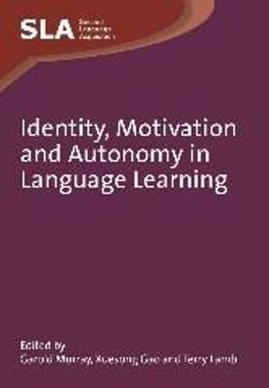 Identity, Motivation and Autonomy in Language Learning | 9781847693730 | Boeken | bol.com