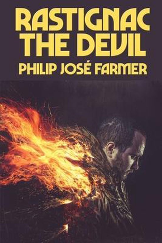 Rastignac the Devil, Philip José Farmer | 9781515450962 | Boeken | bol