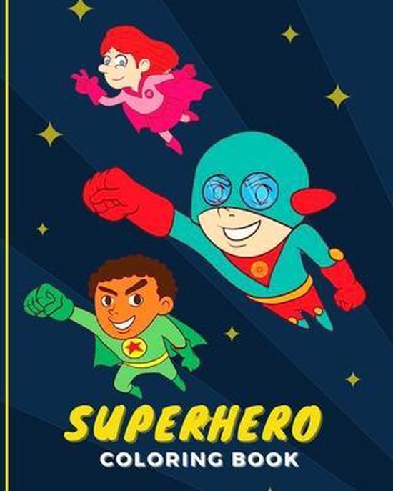 Superhero coloring book, Antonio Publisher | 9798716318175 | Boeken ...