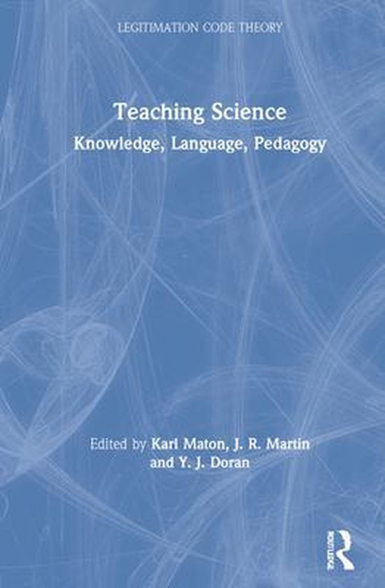 Legitimation Code Theory- Teaching Science | 9780815355762 | Boeken ...