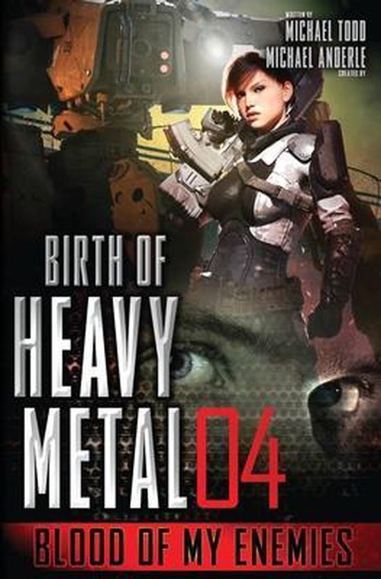 Birth of Heavy Metal- Blood Of My Enemies, Michael Todd | 9781649716729 ...