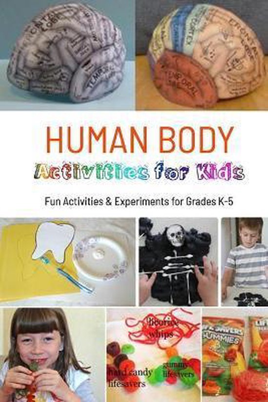 Human Body Activities for Kids: Fun Activities & Experiments for Grades ...