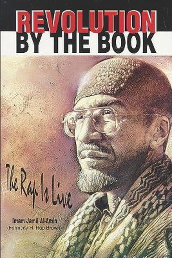 Revolution by the Book, Imam Jamil Al-Amin | 9781087231136 | Boeken | bol