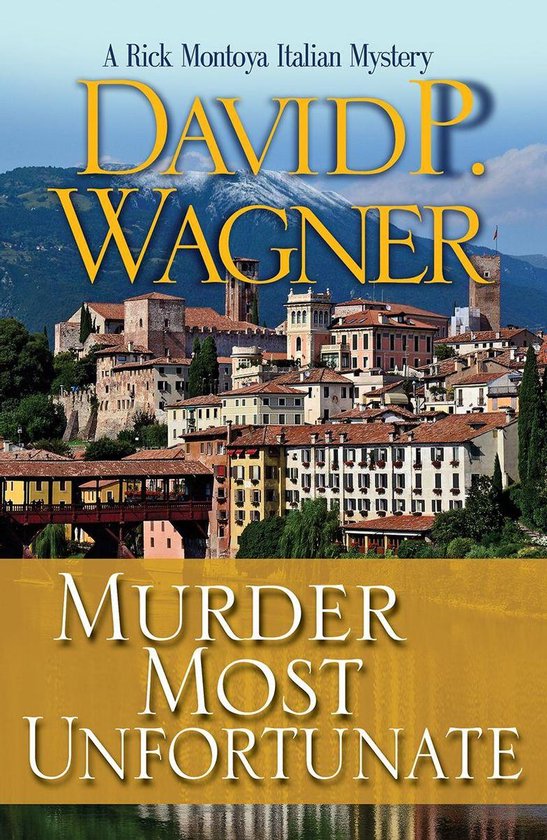 Rick Montoya Italian Mysteries 3 - Murder Most Unfortunate (ebook ...