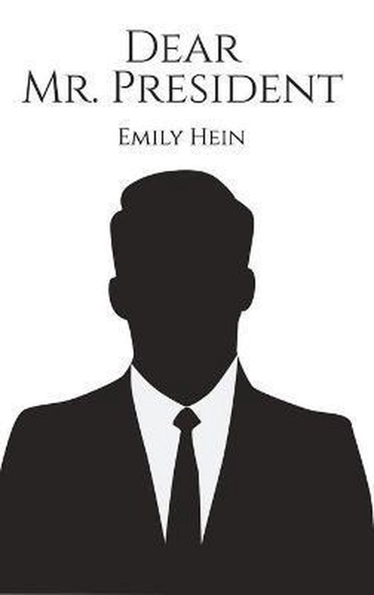 Dear Mr. President, Emily Hein | 9781643786292 | Boeken | bol