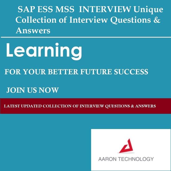 SAP ESS MSS INTERVIEW Unique Collection of Interview Questions ...