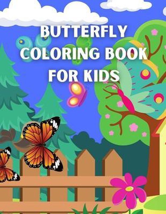 Butterfly Coloring Book For Kids, Crystal D Simpson | 9798737157319 ...