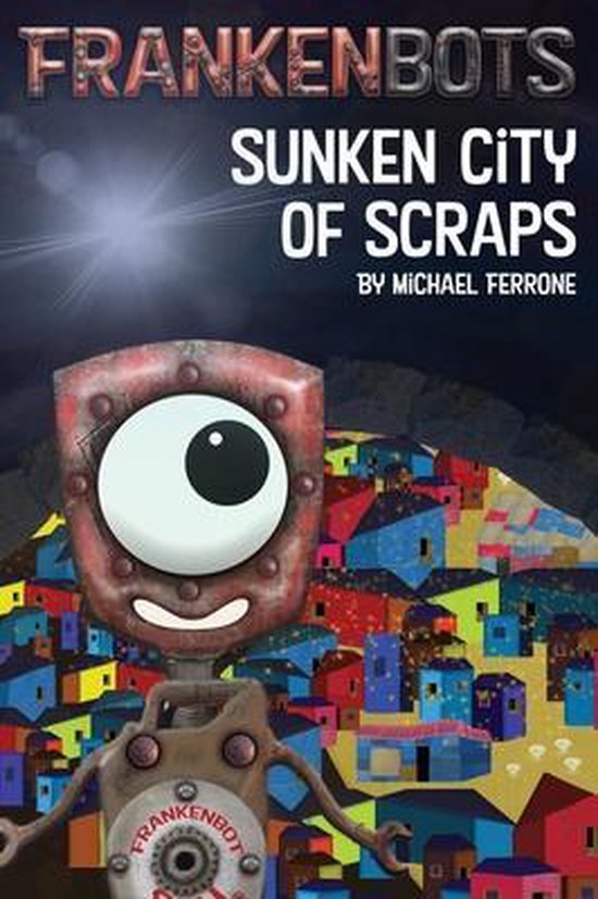 Frankenbots, Michael Ferrone | 9781734947557 | Boeken | bol.com