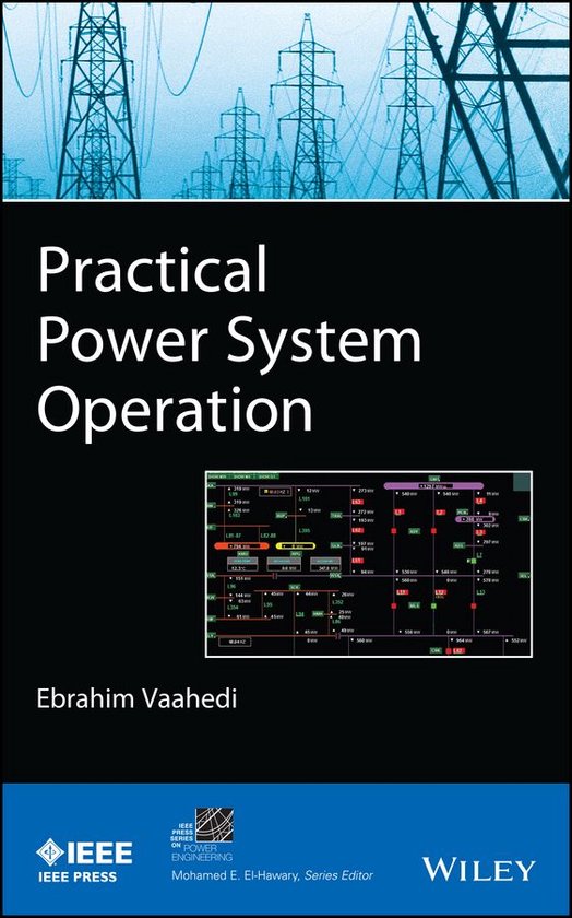 IEEE Press Series on Power and Energy Systems - Practical Power System ...