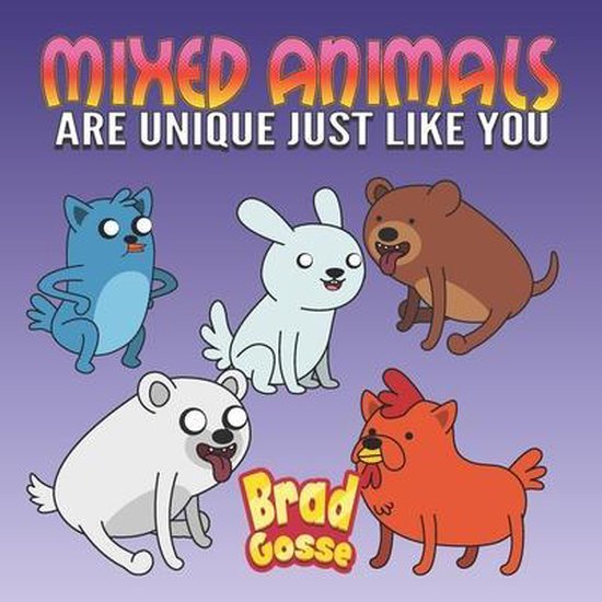 Rejected Children's Books- Mixed Animals, Brad Gosse | 9798713387563 ...