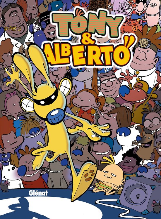 Tony et Alberto 4 - Tony et Alberto - Tome 04 (ebook), Dab'S ...
