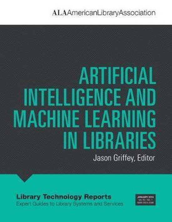 Library Technology Reports- Artificial Intelligence and Machine ...