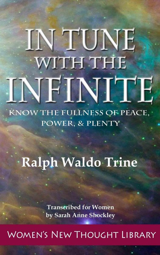 Women's New Thought Library - In Tune with the Infinite (ebook), Ralph ...
