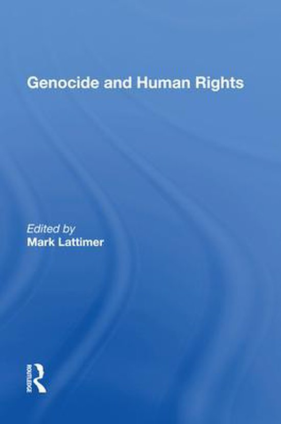 Genocide and Human Rights | 9781138619753 | Boeken | bol.com