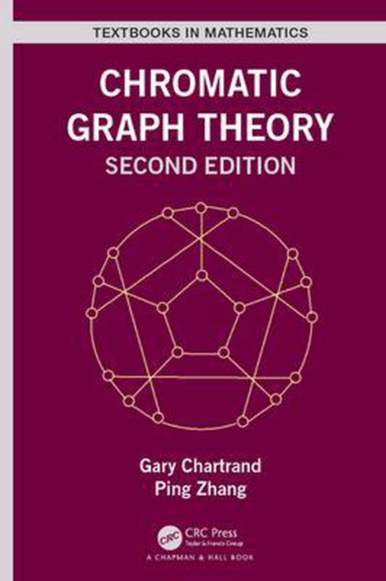 Chromatic Graph Theory | 9781138343863 | Gary Chartrand | Boeken | bol.com