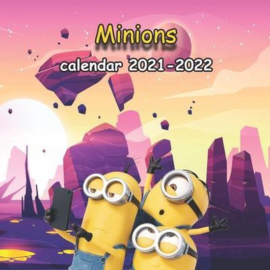 Minions calendar 2021-2022, Lko Composition Publishing | 9798719846620 ...