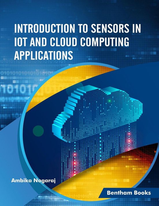Introduction to Sensors in IoT and Cloud Computing Applications (ebook ...