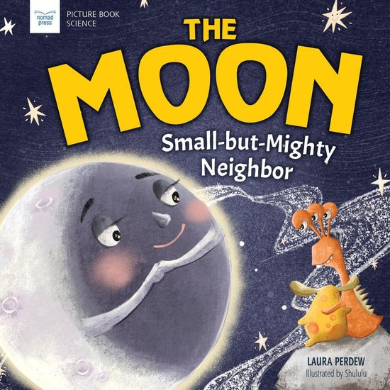 Picture Book Science - The Moon: Small-but-Mighty Neighbor (ebook ...