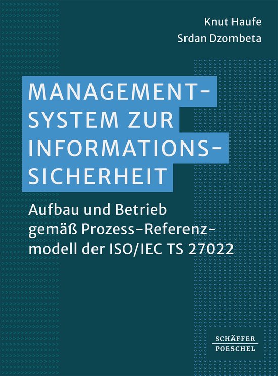 Managementsystem zur Informationssicherheit (ebook), Knut Haufe ...