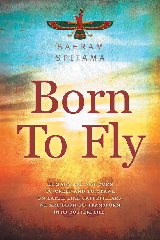Born To Fly (ebook), Bahram Spitama | 9781039185579 | Boeken | bol.com