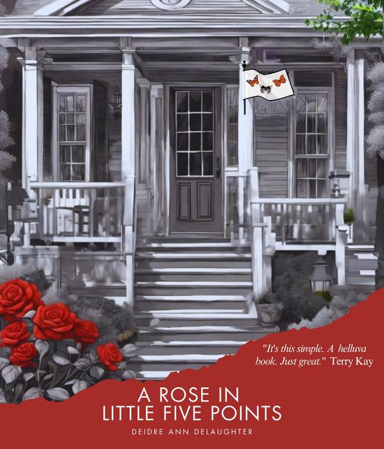 A Rose in Little Five Points (ebook), Deidre Ann Delaughter ...