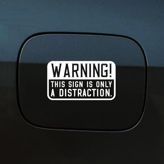 Bumpersticker - This Sign Is Only Distraction - 14x8 - Wit | bol