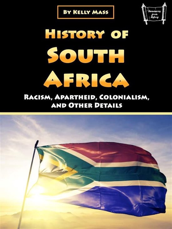 History of South Africa (ebook), Kelly Mass | 9791222482347 | Boeken | bol
