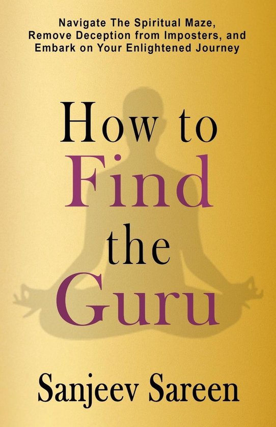 How to find the Guru (ebook), sanjeev sareen | 9798223528999 | Boeken | bol