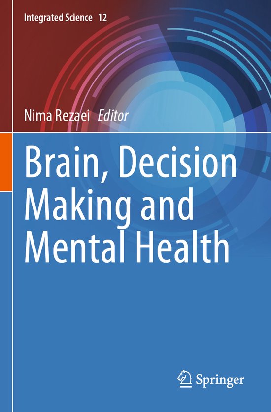 Integrated Science- Brain, Decision Making and Mental Health ...