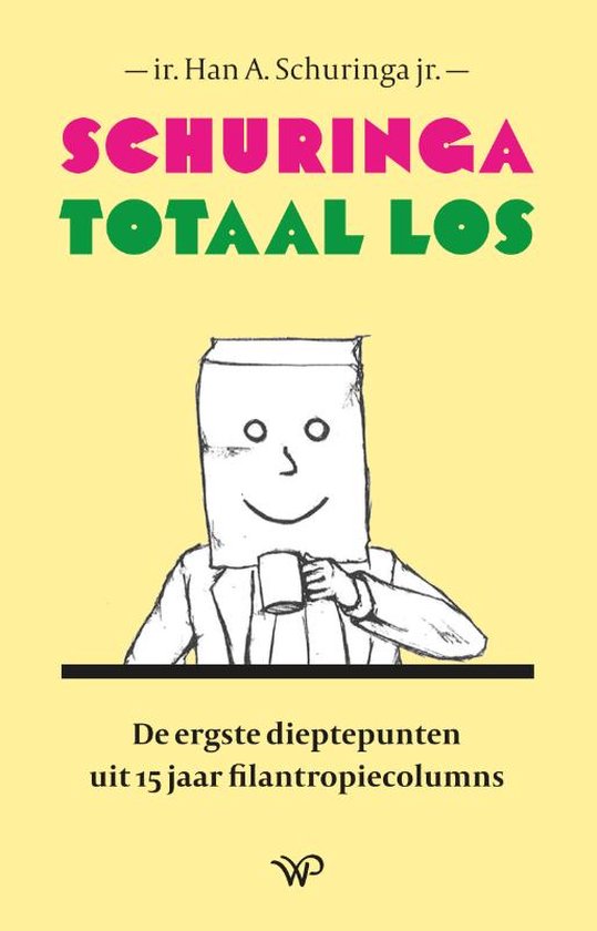 Schuringa totaal los, Edwin Venema | 9789464562279 | Boeken | bol