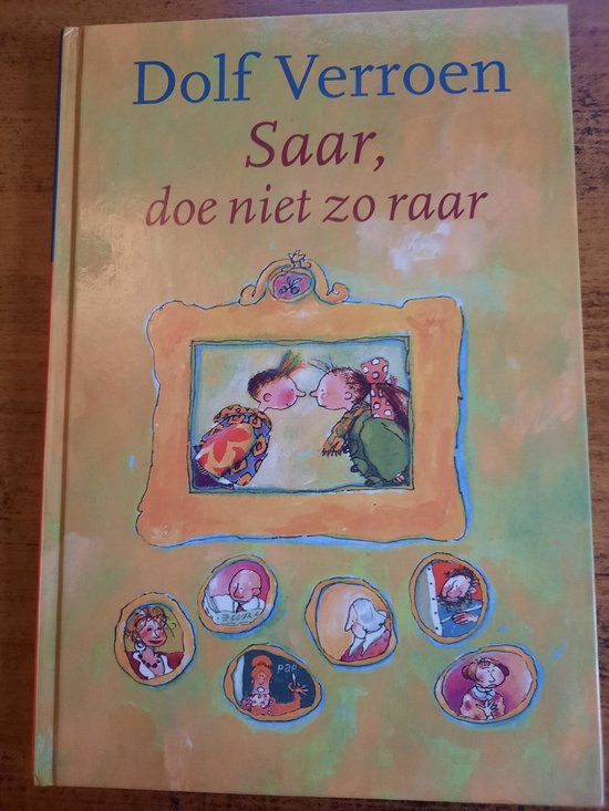 Saar doe niet zo raar, Dolf Verroen | 9789025848538 | Boeken | bol