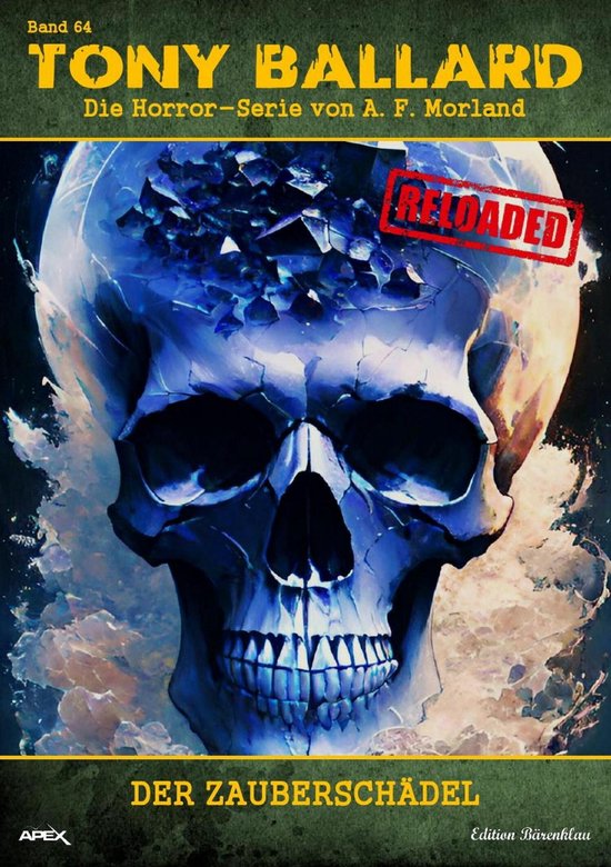Tony Ballard - Reloaded, Band 64: Der Zauberschädel (ebook), A. F ...