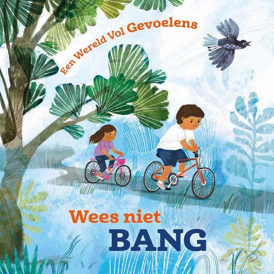 Een wereld vol gevoelens - Wees niet bang, Louise Spilsbury | 9789464393446 | Boeken | bol