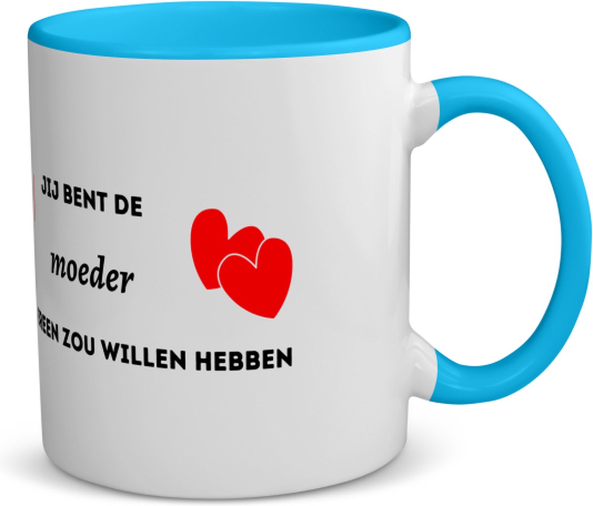 Akyol - jij bent de moeder die iedereen zou willen hebben koffiemok ...