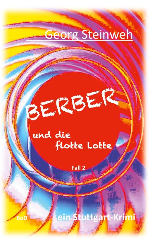 BERBER 2 - Berber und die flotte Lotte (ebook), Georg Steinweh ...