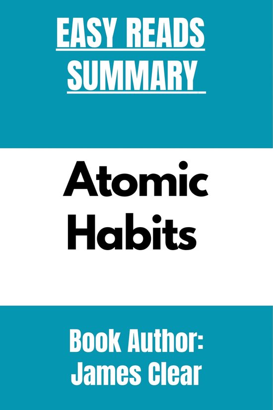 Summary Of Atomic Habits By James Clear (ebook), Easy Reads ...