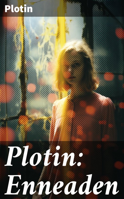 Plotin: Enneaden (ebook), Plotin | 8596547673750 | Boeken | bol